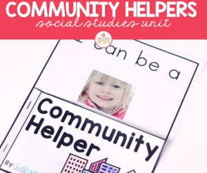 COMMUNITY HELPERS SOCIAL STUDIES UNIT - Mrs. Jones Creation Station